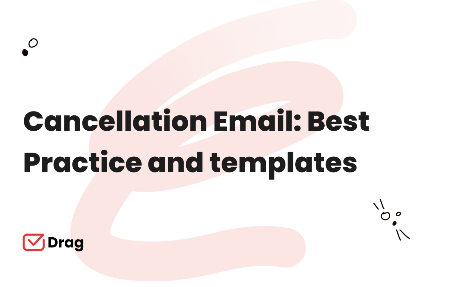 7 Cancellation Email Templates You Should Use