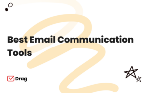 Best Email Communication Tools According to Reddit (2025) - Drag